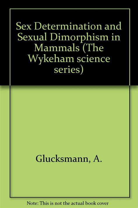 Amazon Sex Determination And Sexual Dimorphism In Mammals Glucksmann A Biological Sciences