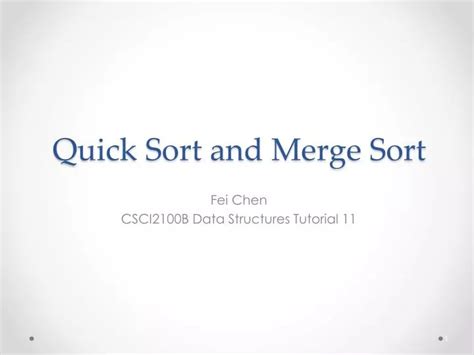 Ppt Quick Sort And Merge Sort Powerpoint Presentation Free Download Id3165400
