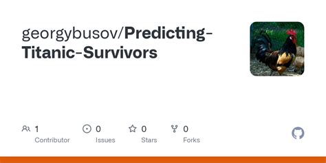 Github Georgybusovpredicting Titanic Survivors
