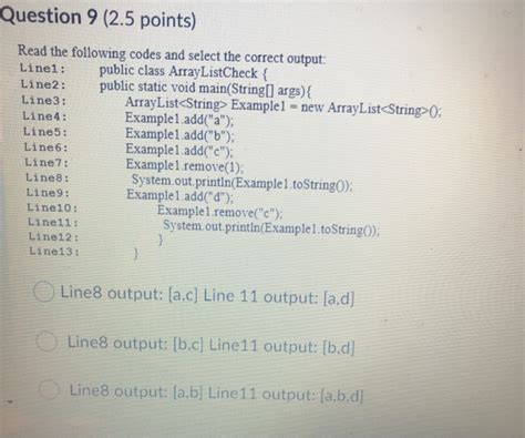 solved question 9 2 5 points read the following codes and