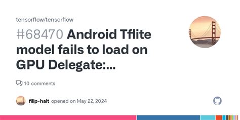 Android Tflite Model Fails To Load On Gpu Delegate Cl Out Of Host
