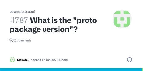 What Is The Proto Package Version Issue Golang Protobuf Github