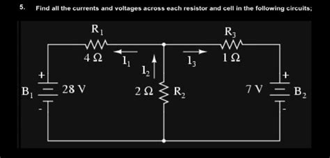 Solved 5 Find All The Currents And Voltages Across Each