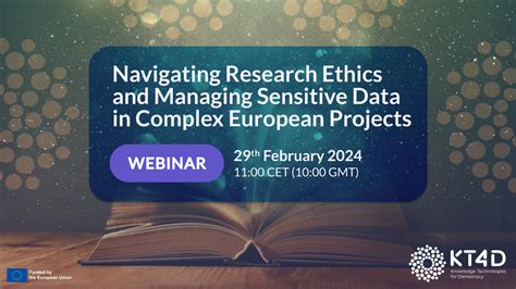 Navigating Research Ethics And Managing Sensitive Data In Complex European Projects Kt4democracy