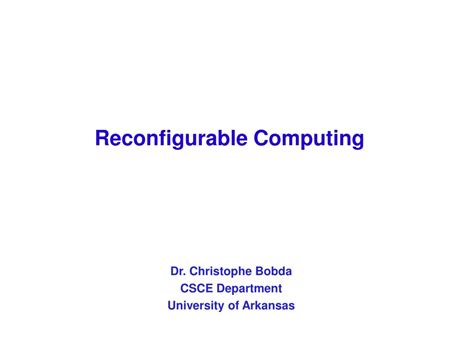 Ppt Reconfigurable Computing Powerpoint Presentation Free Download Id8923108