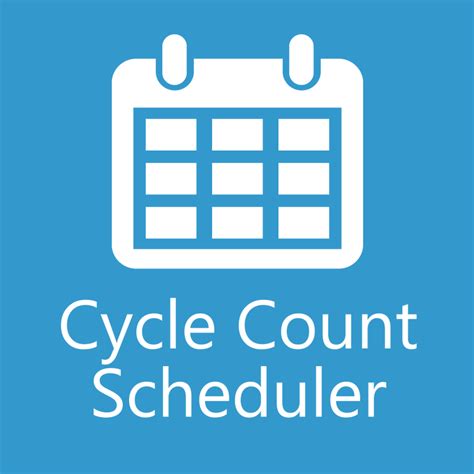 Cycle Count Scheduler