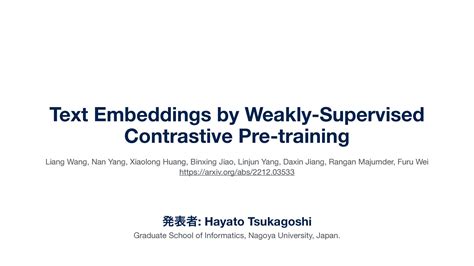 [輪講資料] Text Embeddings By Weakly Supervised Contrastive Pre Training Speaker Deck