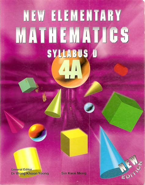 New Elementary Mathematics 4a Syllabus D Sin Kwai Meng Amazon