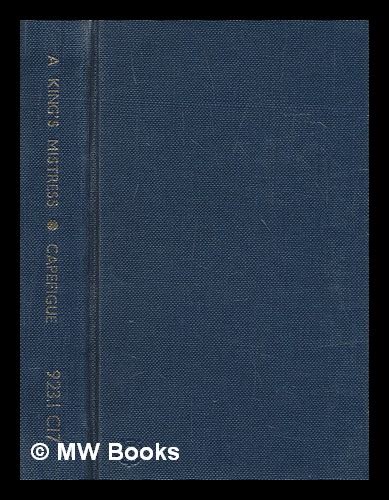 A Kings Mistress Or Charles Vii And Agnes Sorel And Chivalry In The Xv Century By M