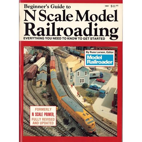 Beginners Guide To N Scale Model Railroading