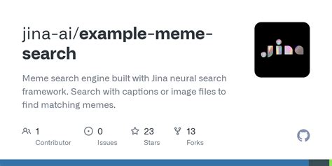 GitHub Jina Ai Example Meme Search Meme Search Engine Built With