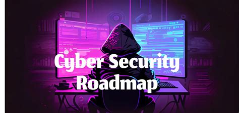 Cyber Security Roadmap 2024 — Hacking Tutorials