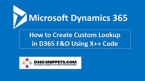 How To Create Lookup In D365FO Using X DizzyTech