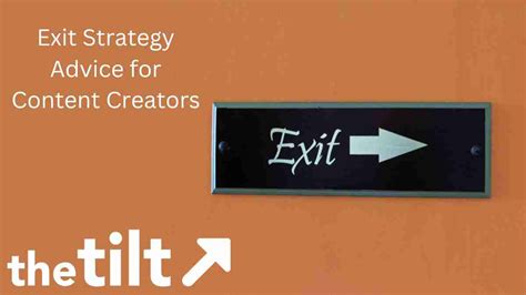 Exit Strategy Advice For Content Creators