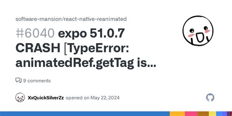 Expo 51 0 7 Crash [typeerror Animatedref Gettag Is Not A Function It Is Undefined ] · Issue