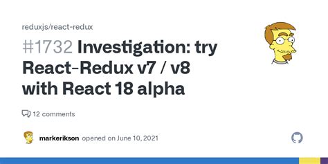investigation try react redux v7 v8 with react 18 alpha · issue