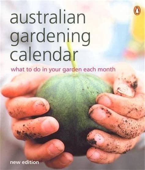 Australian Gardening Calendar What To Do In Your Garden Each Month By