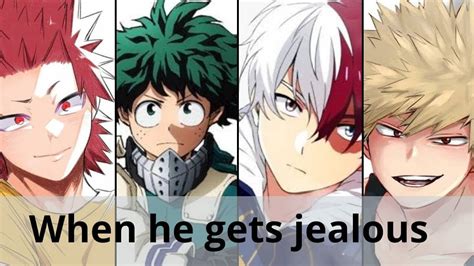 When He Gets Jealous Mha X Listener Youtube