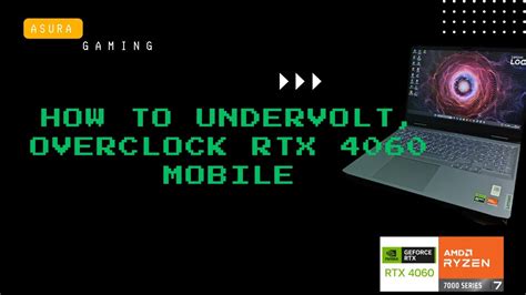 How To Undervolt Overclock RTX 4060 Mobile YouTube