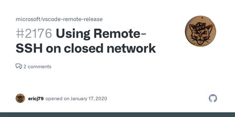 Using Remote Ssh On Closed Network · Issue 2176 · Microsoftvscode