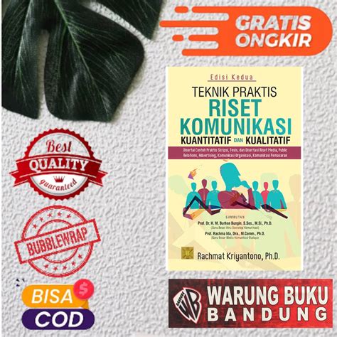 Jual Buku Teknik Praktis Riset Komunikasi Kuantitatif Dan Kualitatif