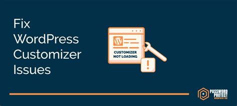 How To Fix Your Wordpress Customizer Not Loading Ppwp