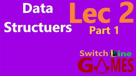 Data Structures Lec 2 Part 1 Youtube