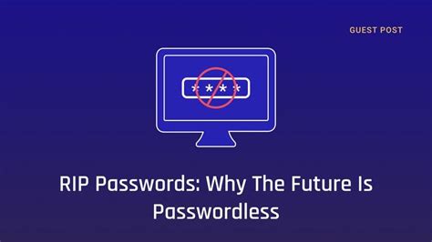 What Are The Alternatives To Passwords Passwordless Technology Is The