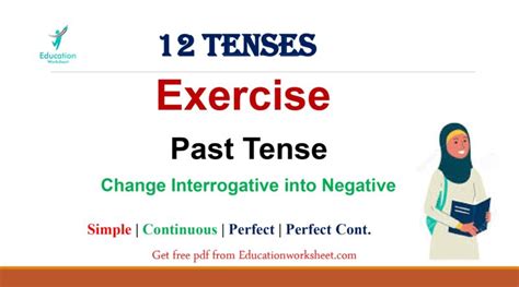 How To Converting Continuous Tense Interrogative Sentences To Negative Form Education Worksheet