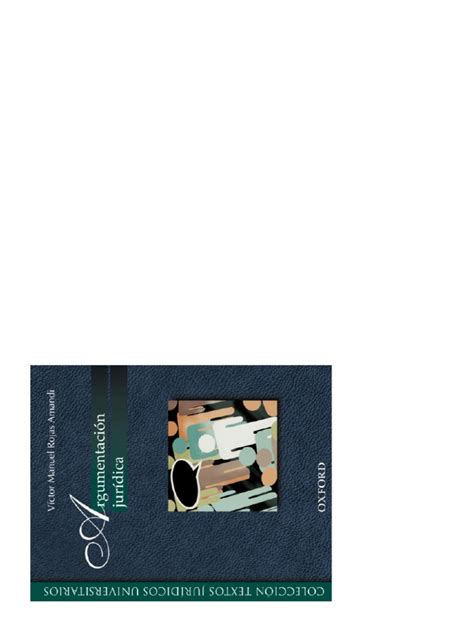 Argumentacion Juridica Rojas Amandi Victor Manuel 2010 Pdf