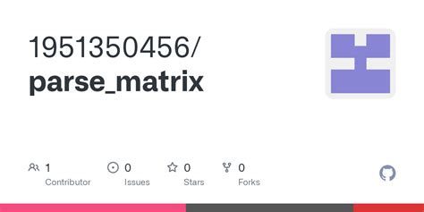 Github 1951350456 Parse Matrix