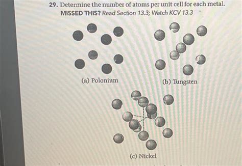 Solved 29 Determine The Number Of Atoms Per Unit Cell For Chegg Com