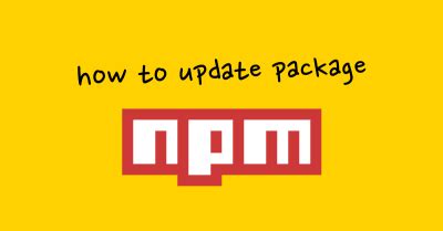 NPM How To Update Package Guide