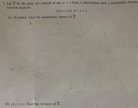 solved let x‾ ﻿be the mean of a sample of size n 4 ﻿from a