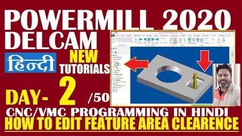 Cnc Programming In Delcam Powermill 2020 New Hindi Tutorial How To Create And Edit Program
