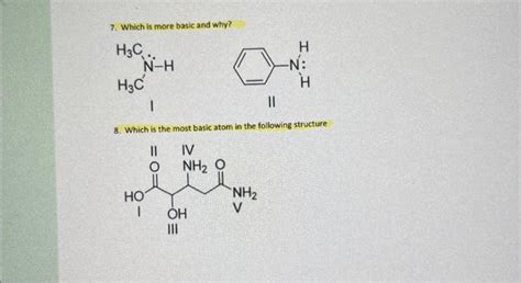 Solved 7 Which Is More Basic And Why 8 Which Is The Most
