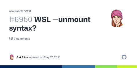 Wsl Unmount Syntax · Issue 6950 · Microsoftwsl · Github