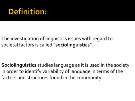 Ppt Sociolinguistics Powerpoint Presentation Free Download Id 1929638