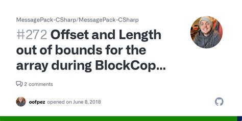Offset And Length Out Of Bounds For The Array During Blockcopy When Serializing A Dictionary