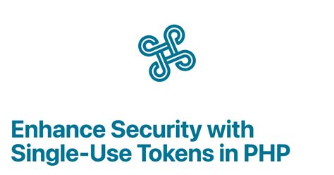 Secure Single Use Tokens With Php Sessions