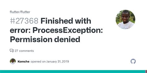 Finished With Error ProcessException Permission Denied Issue Flutter Flutter GitHub