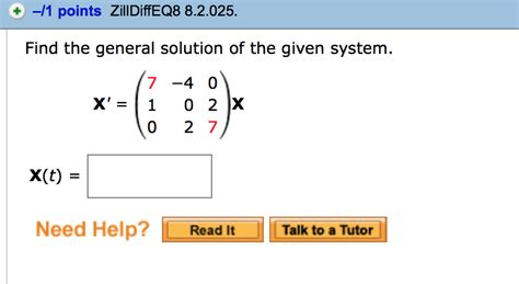 Solved Find The General Solution Of The Given System X