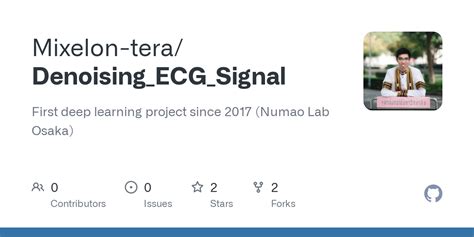 Github Mixelon Tera Denoising Ecg Signal First Deep Learning Project Since 2017 Numao Lab Osaka