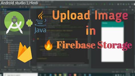 How To Upload Image In Firebase Storage Android Studio Hindi