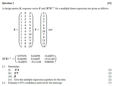 Solved Question A Design Matrix X Response Vector Y Chegg