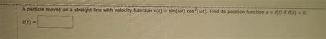 solved a particle moves on a straight line with velocity