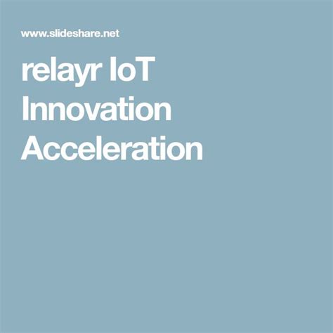 Relayr Iot Innovation Acceleration Iot Innovation Acceleration