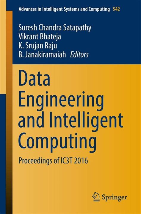 Advances In Intelligent Systems And Computing 542 Data Engineering And Intelligent