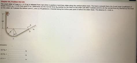 solved chapter d3 problem d3 101 the small slider of mass m