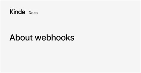 About Webhooks Kinde Docs